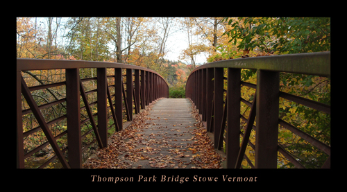 Thompson Park Bridge Stowe Vermont – Original Photography, 1st ...
